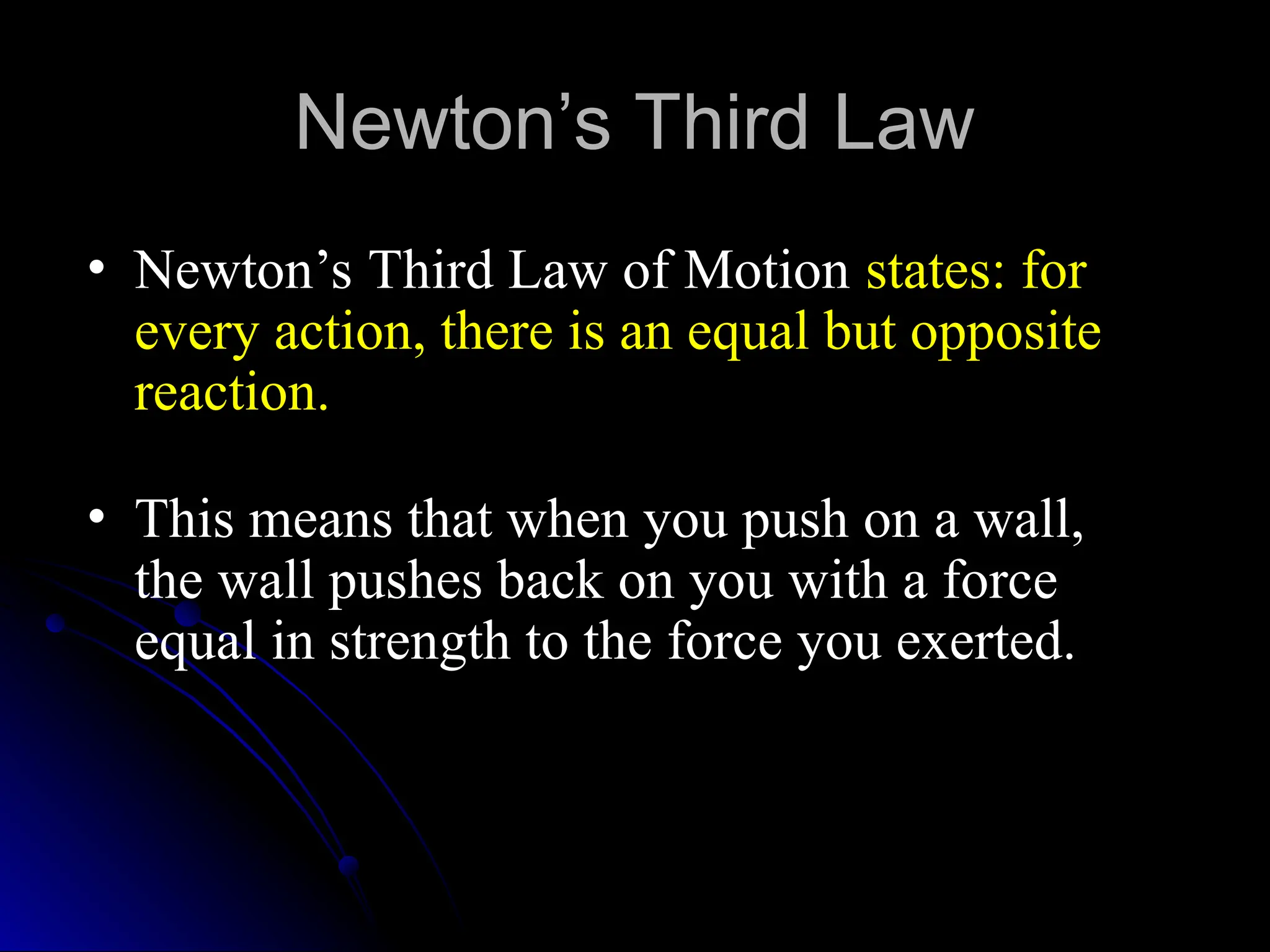 Newtons Third Law of Motion is all about the Law of Interactionppt | PPT