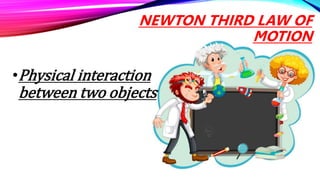 Newton's 3rd Law: Equal & Opposite Reaction Forces | PPT