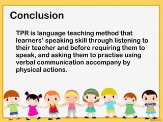 TOTAL PHYSICAL RESPONSE | PPT