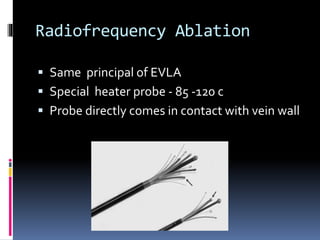 New treatment in varicose veins | PPTX