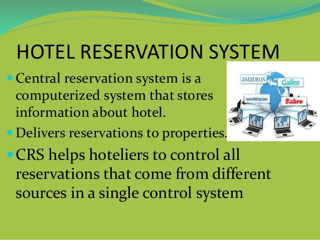 New trends and procedure for making the reservation