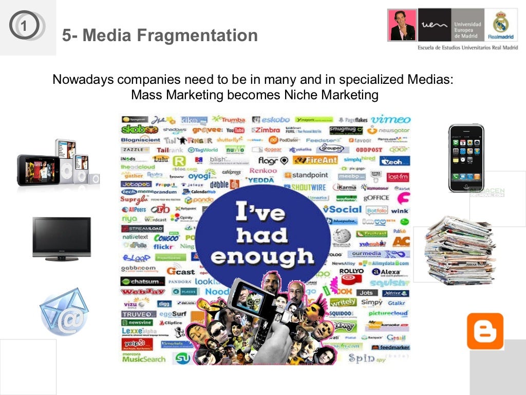5- Media Fragmentation Buzz Marketing