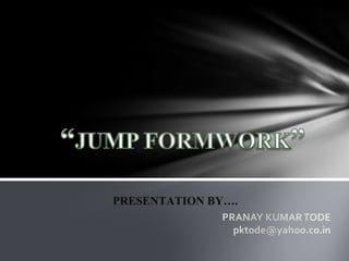 JUMP FORM WORK | PPT