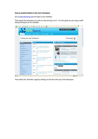 eTwinning New Twinspace - How To Make Your Twinspace Public | DOC | Computing | Technology ...