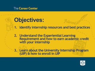 University Internship Program (UIP) Orientation | PPTX