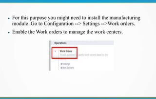 Workcenter in Odoo Manufacturing | PPT