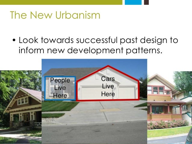 The New Urbanism: Design Principles for Vibrant Communities