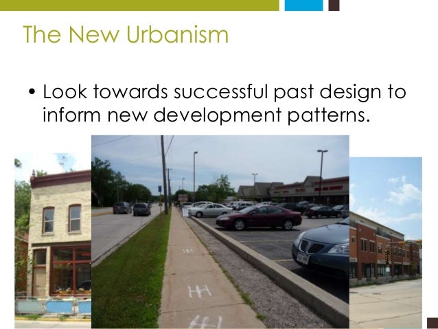 The New Urbanism: Design Principles for Vibrant Communities