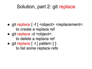 New Views on your History with git replace | PPT