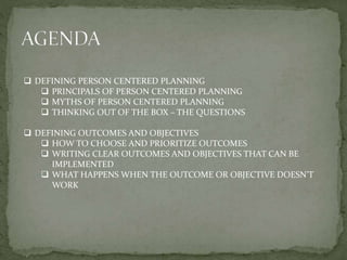 New ways to think about person centered goals and objectives | PPTX
