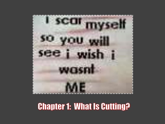 Cutting and Self-Injury | PPTX