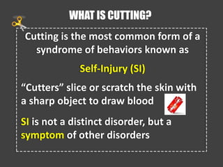 Cutting and Self-Injury | PPT