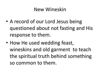 New wineskin | PPTX