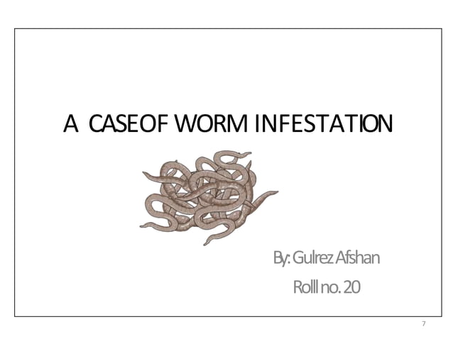 A seminar on worm infestation | PPT