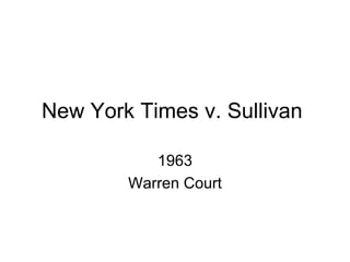 New york times v sullivan | PPT
