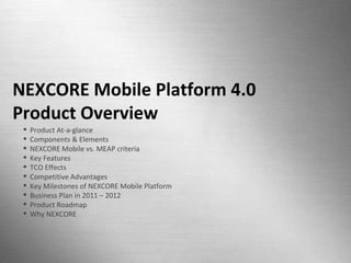 Nexcore mobile platform 4.0 | PPT | Operating Systems | Computer ...