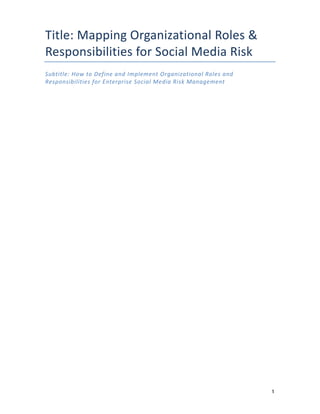 Mapping Organizational Roles and Responsibilities for Social Media Risk ...