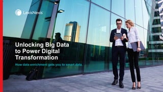 -Enrichment - Unlocking the value of data for digital transformation - Big Data Expo 2019 | PPT