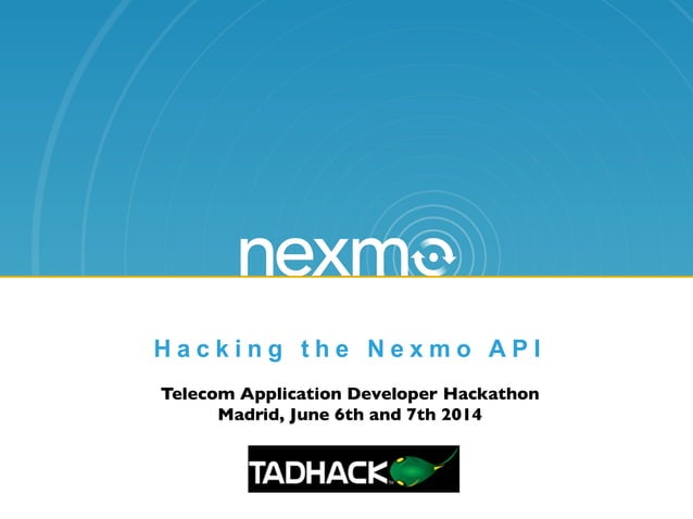 Nexmo presentation at TADHack | PPT