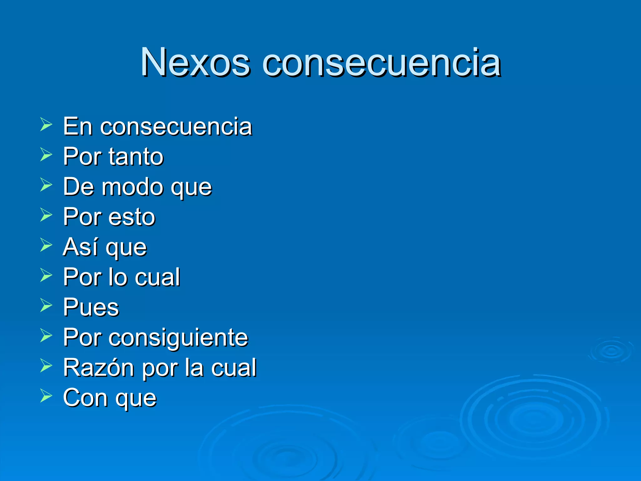 NEXOS QUE INTRODUCEN IDEAS”. | PPT