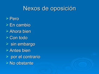 NEXOS QUE INTRODUCEN IDEAS”. | PPT