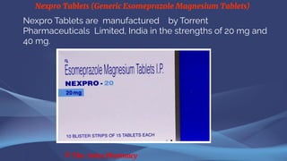 Nexpro Tablets (Generic Esomeprazole Magnesium Tablets) | PDF