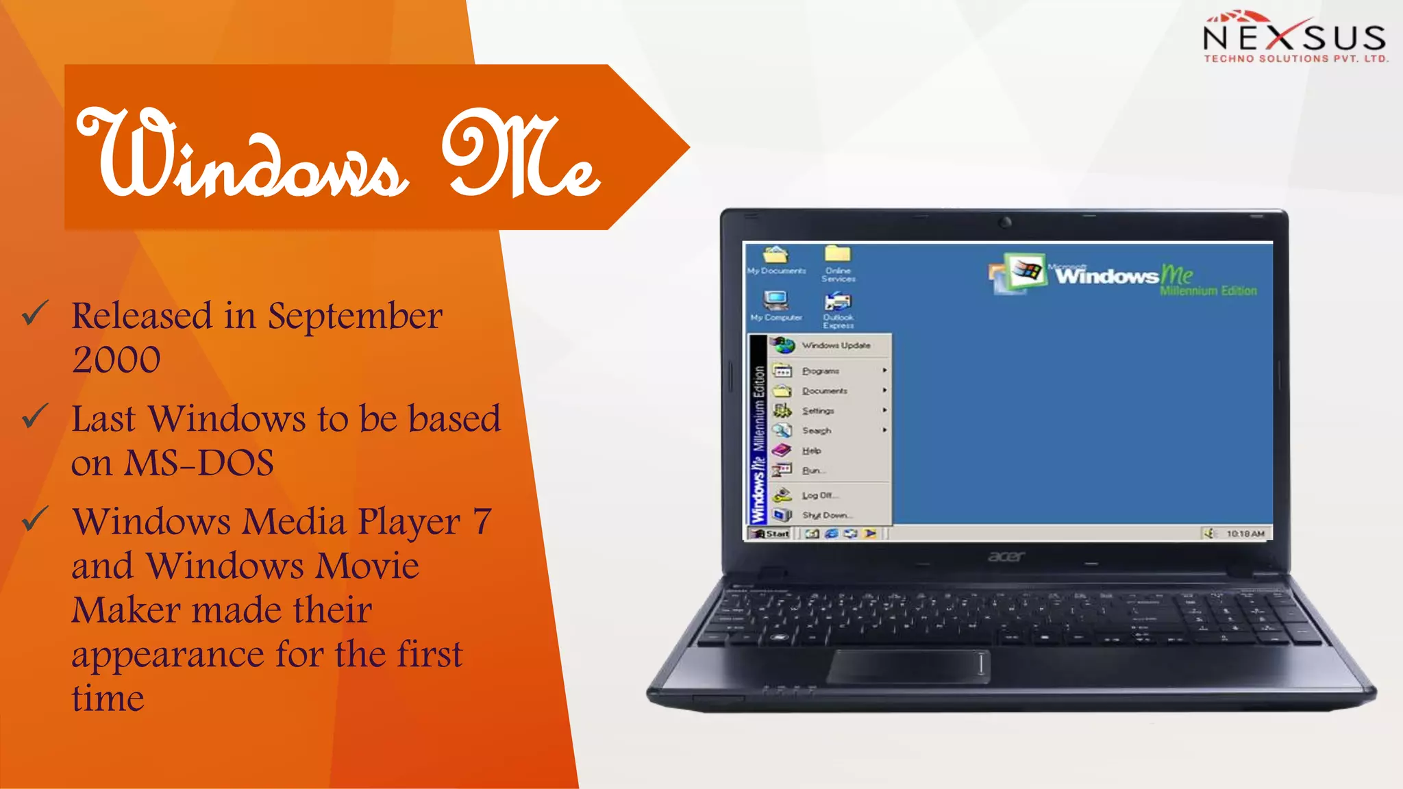 Nexsus Techno Solution Windows Evolution | PPT