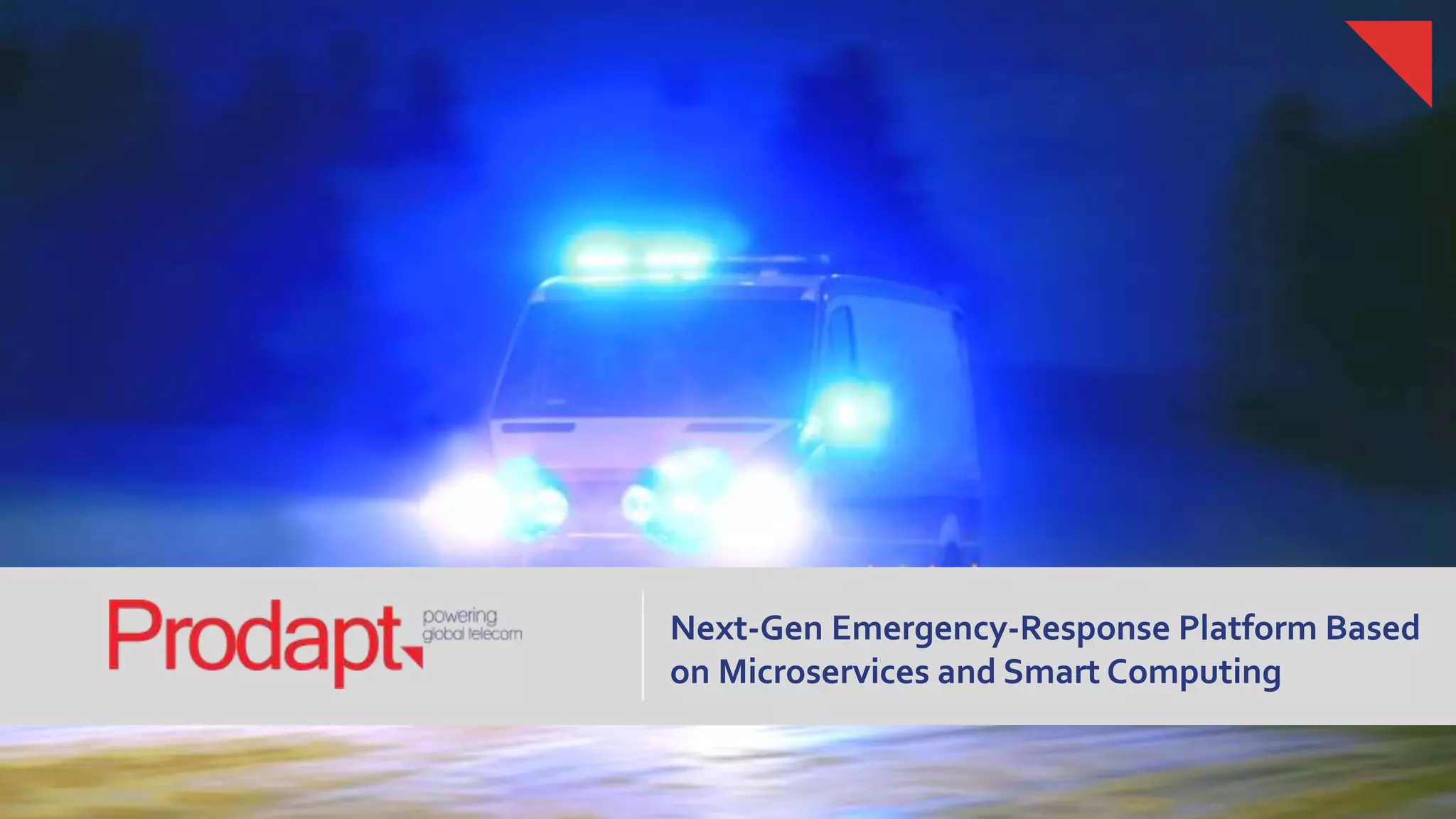 Next gen emergency-aware platform | PPTX