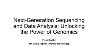 Next-Generation Sequencing and Data Analysis.pptx