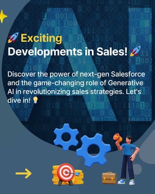 Next-Gen Salesforce A Closer Look at Generative AI's Role in Sales and ...