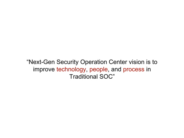 Next-Gen security operation center | PPSX | Internet | Computing
