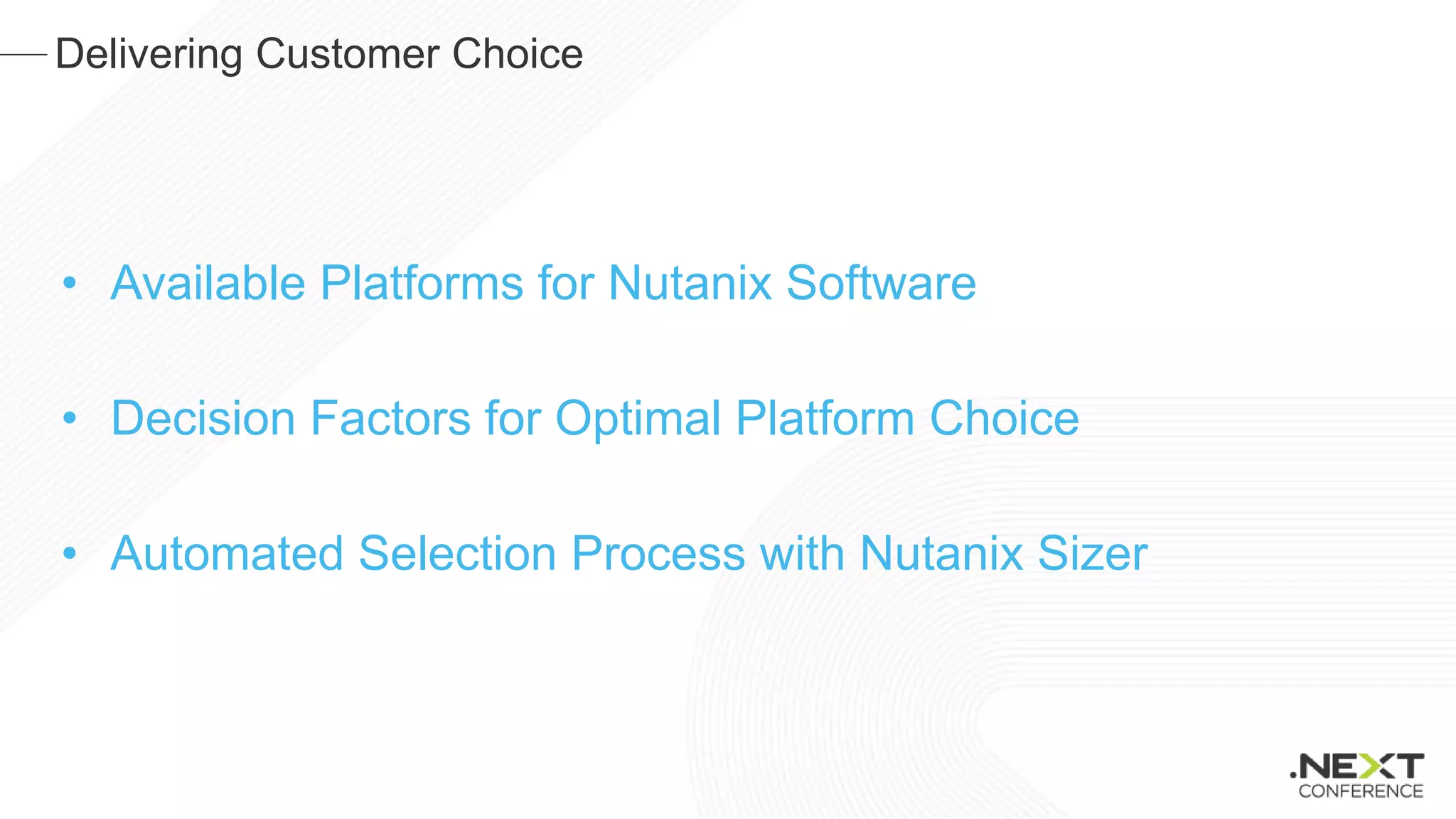 Nutanix .Next 2017 - Choosing The Right Nutanix Platform | PPTX