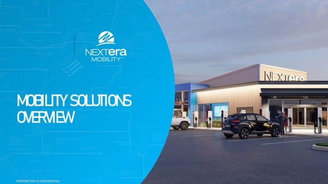 NextEra Mobility Solutions Overview by Steve Gutmann | PPT