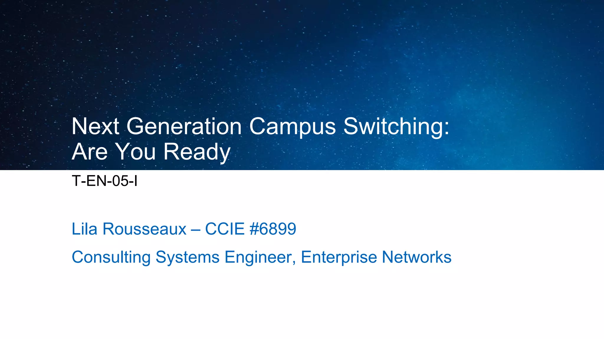 Next Generation Campus Switching: Are You Ready | PDF