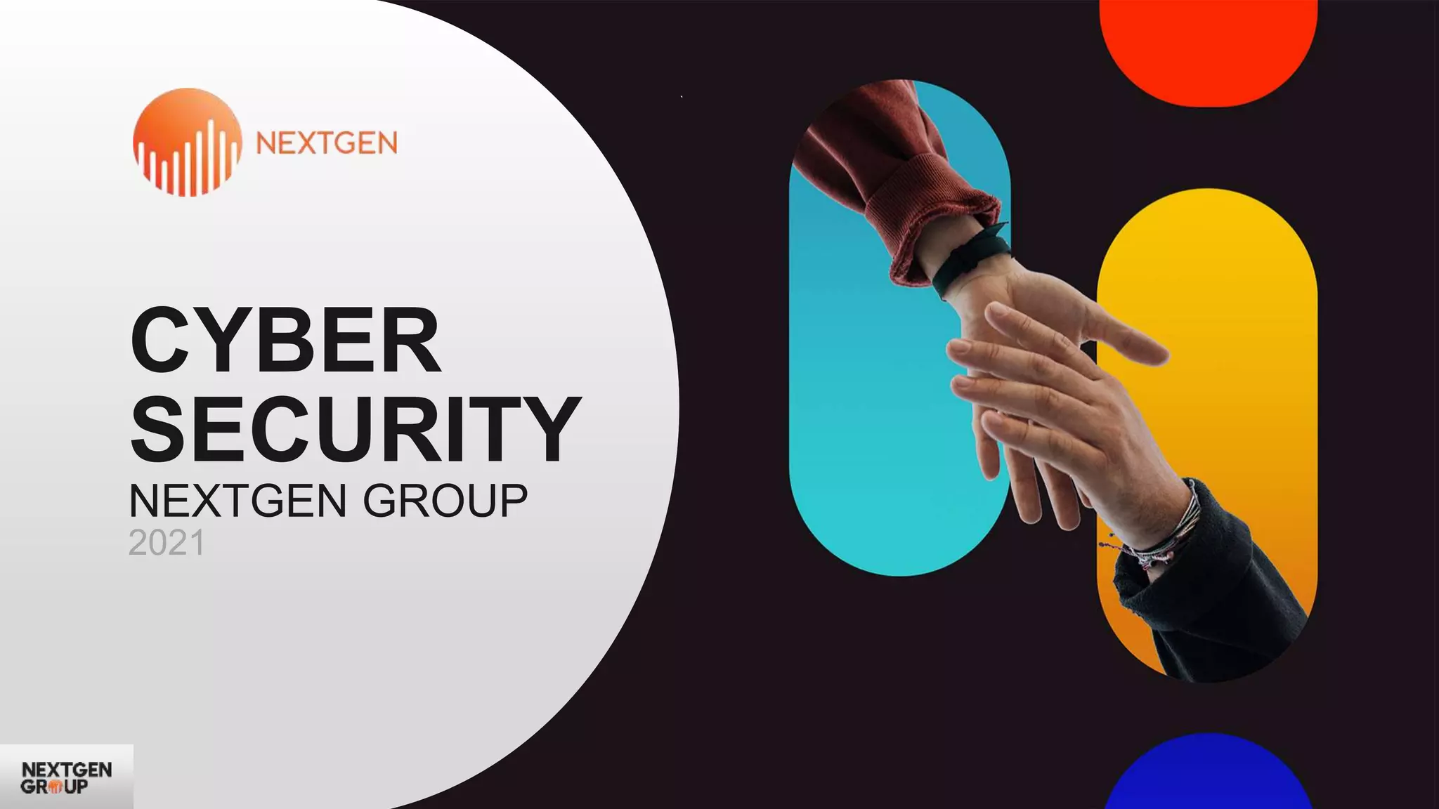 NEXTGEN Cyber Security 2021 | PPTX