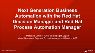 Next generation business automation with the red hat decision manager ...