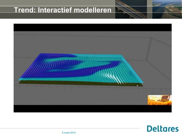 Next Generation Hydro software - Waterinfodag 2015 - Joost Icke ...