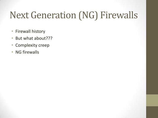 Next generation (ng) firewalls | PPTX