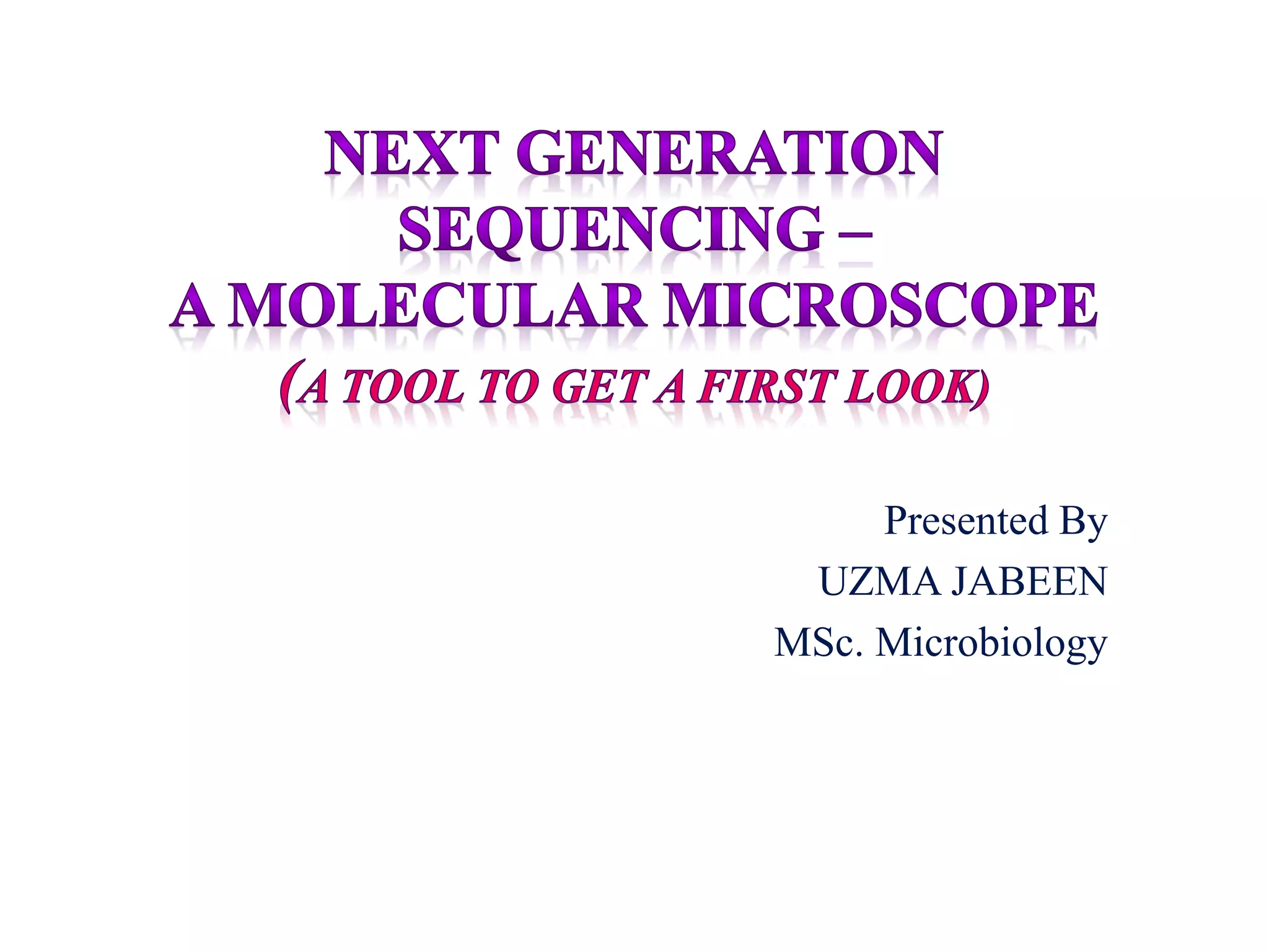 Next generation sequencing | PPTX