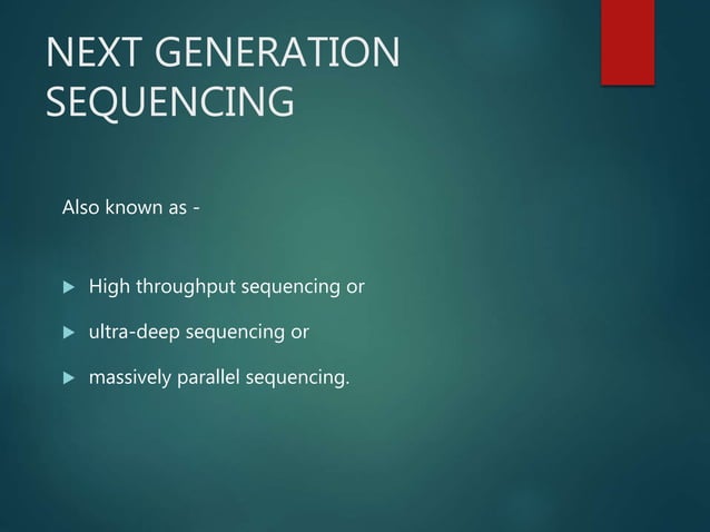 Next generation sequencing | PPT