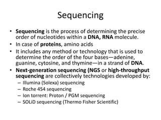 Next generation sequencing methods | PPTX