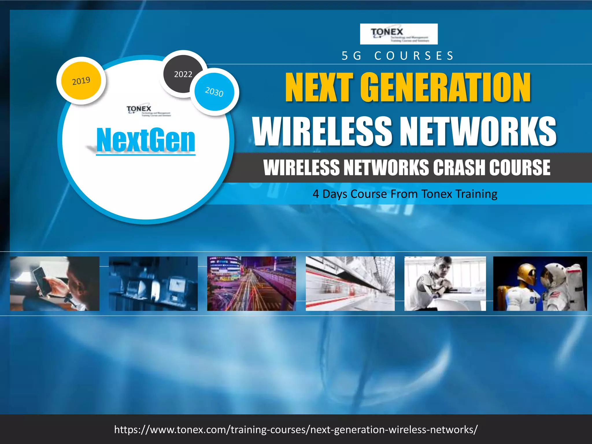 Next generation wireless networks crash course : Tonex Training | PPTX