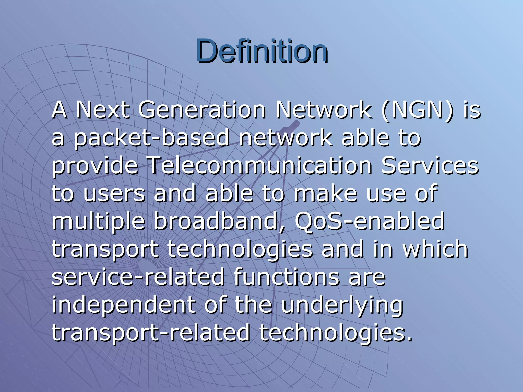 Next Generation Network | PPT