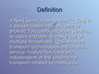 Next Generation Network | PPT