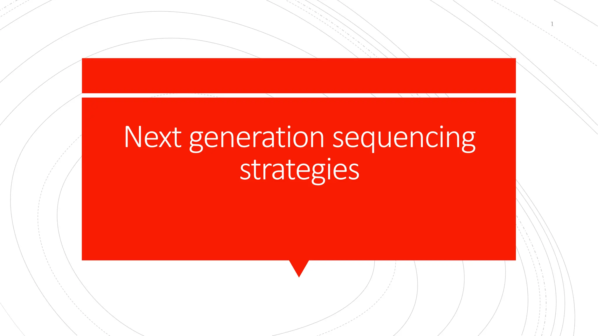 next generation sequencing strategies..pptx