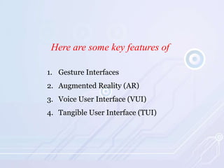 Next generation User interfaces | PPT