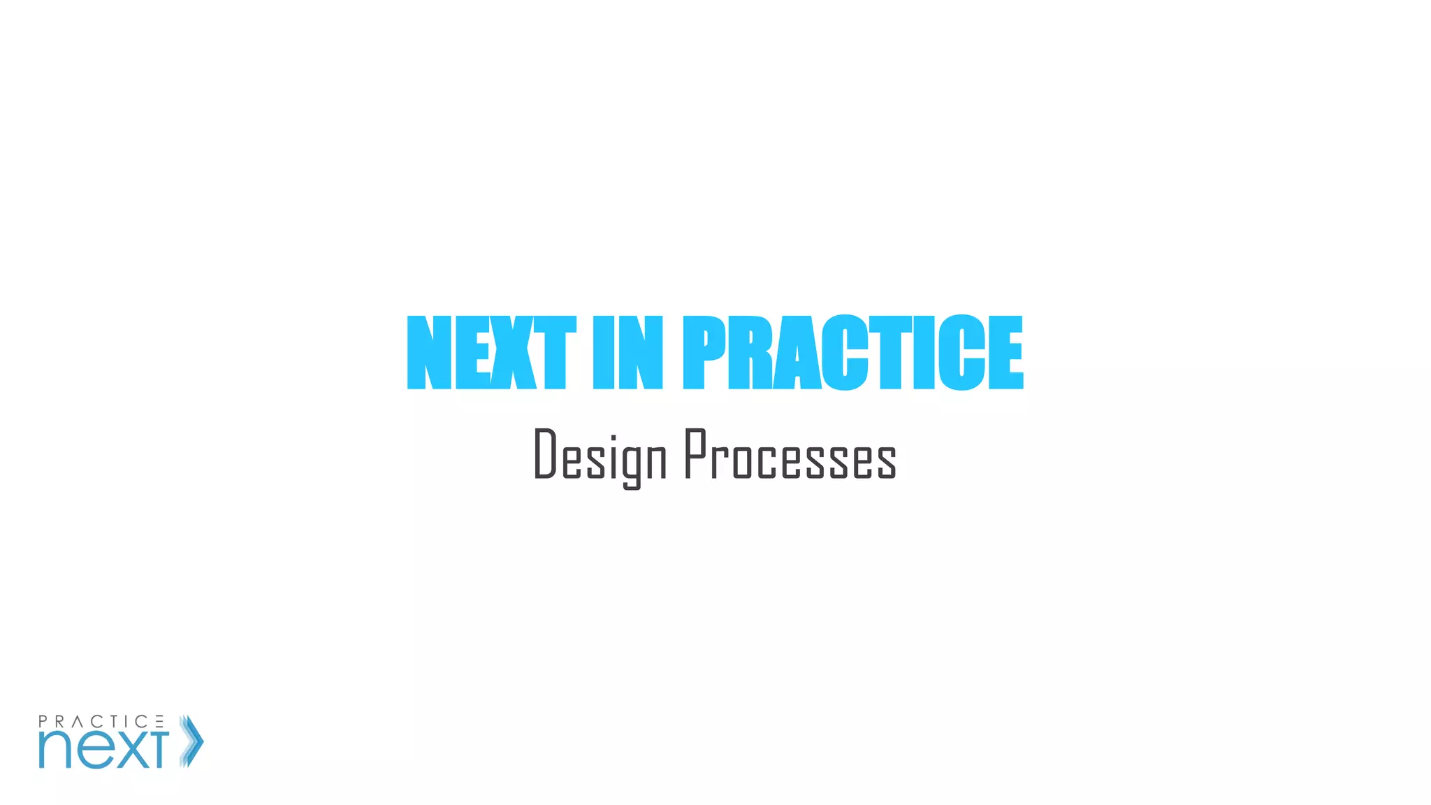 Next In Practice - Practice Next Methodology | PDF