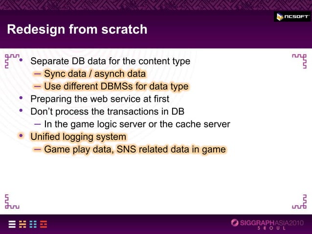 Next mmorpg architecture-siggraph_asia2010 | PPTX | Databases | Computer Software and Applications
