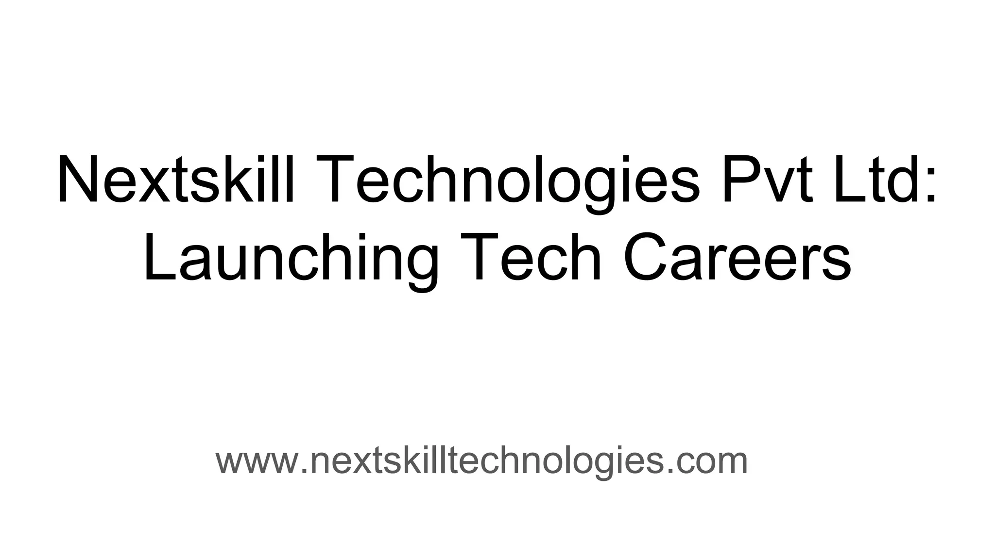 Nextskill Technologies Pvt Ltd - Success Stories | PPTX