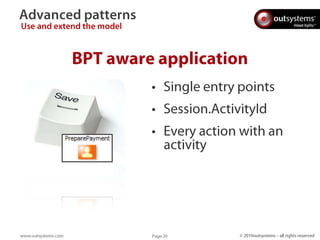 BPM Patterns & Best Practices with OutSystems BPT | PPT
